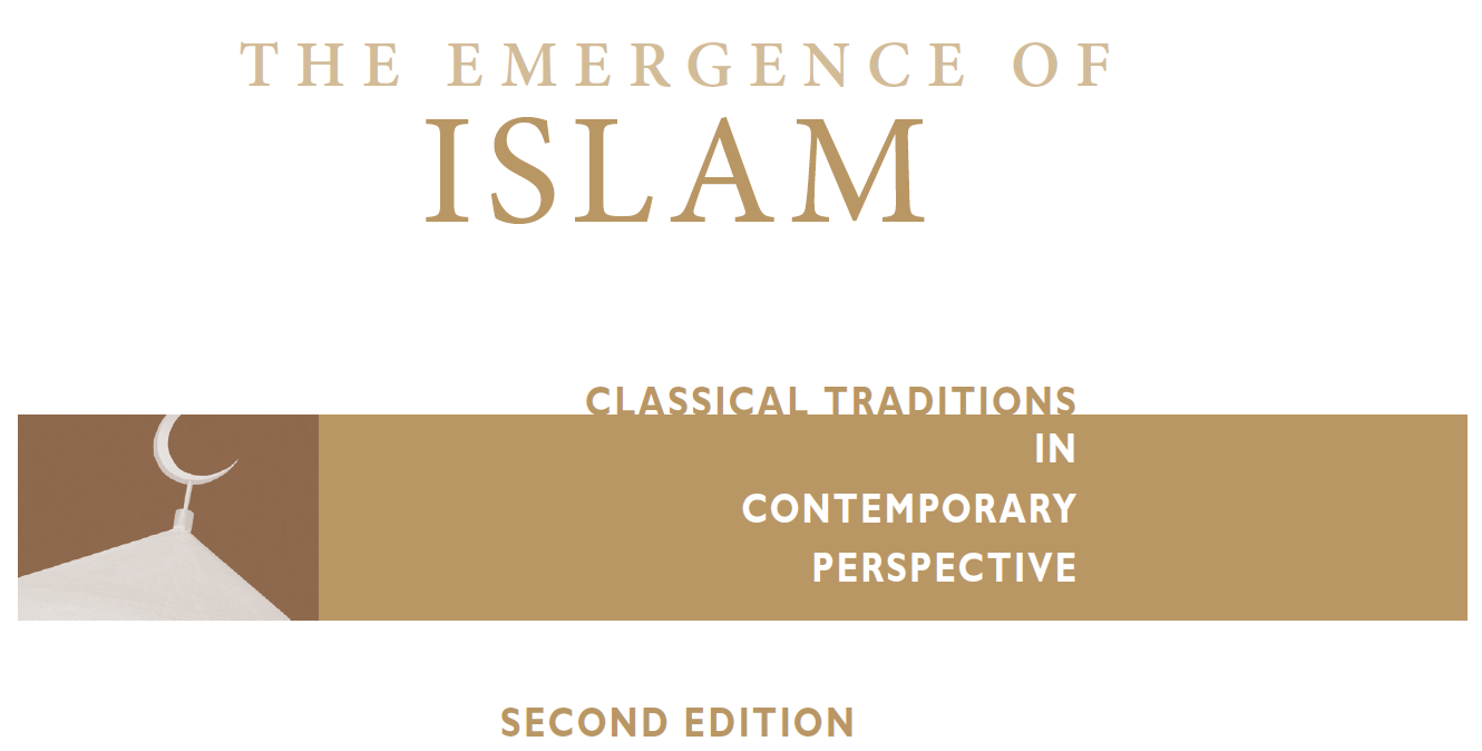 Parution: The Emergence of Islam. Classical Traditions in Contemporary ...